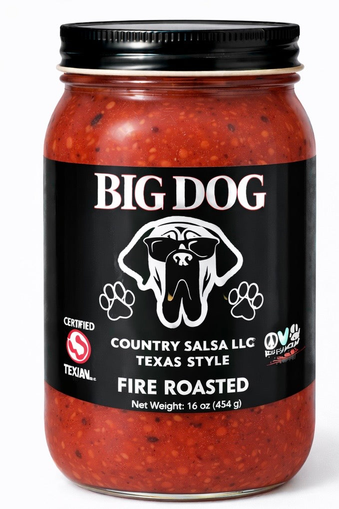 Fire Roasted - Big Dog Country Salsa – Big Dog Salsa Co LLC